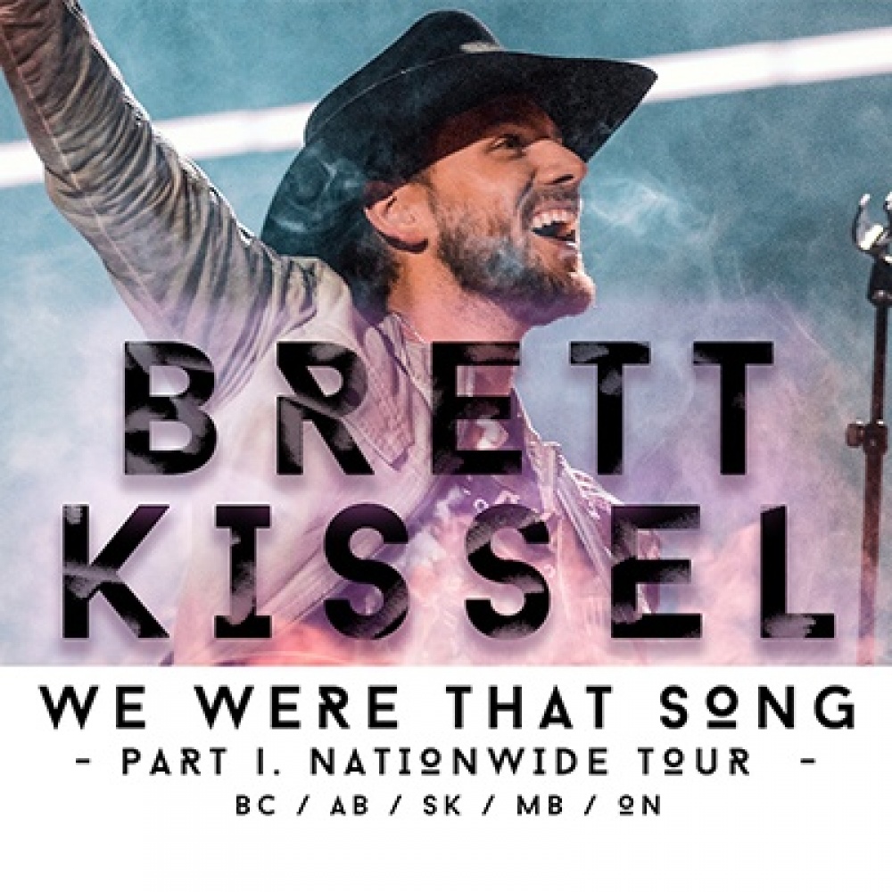 BRETT KISSEL ANNOUNCES 2018 ëWE WERE THAT SONGí CROSS-CANADA TOUR ...